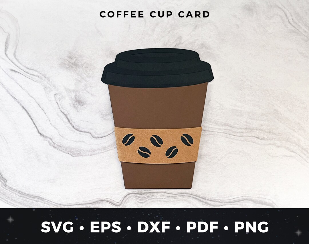 Coffee Greeting Card SVG, DIY Coffee Card, to Go Coffee Cup Card Svg ...