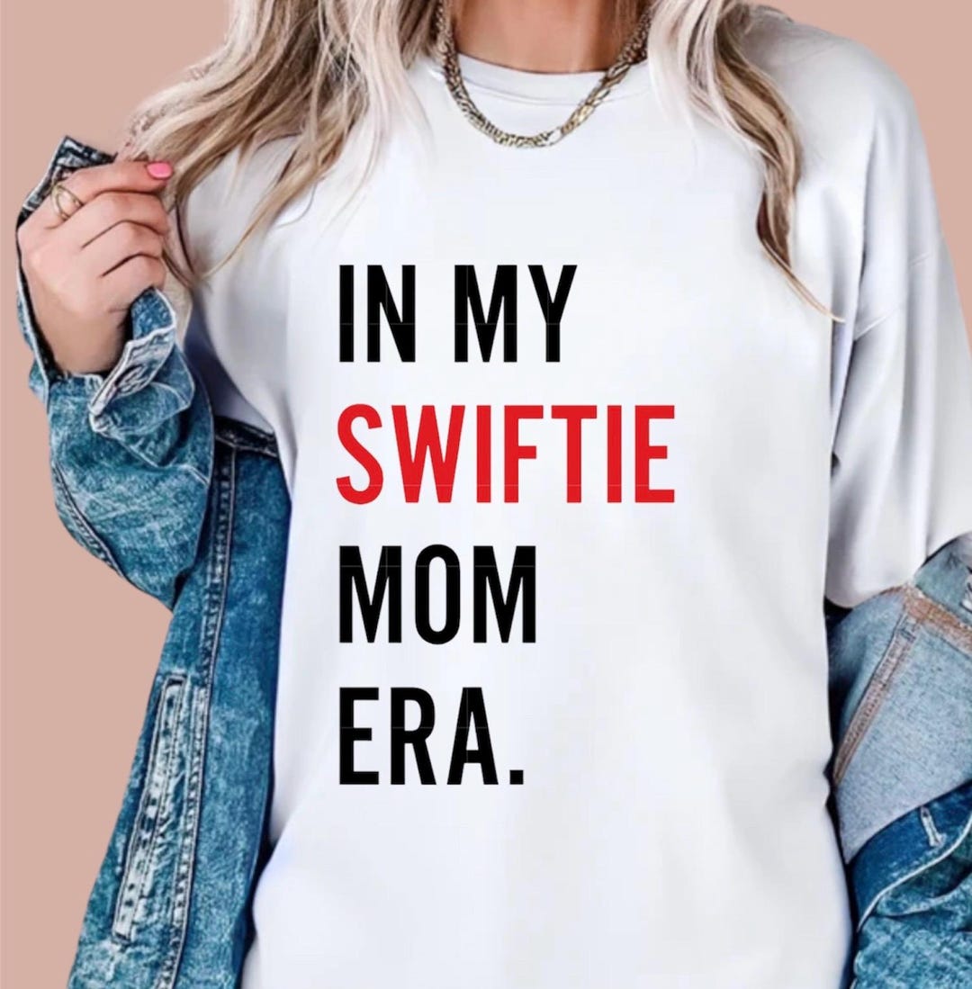 In My Swiftie Mom Era Shirt, Swiftie Mom Era Shirt, Swiftie Concert ...