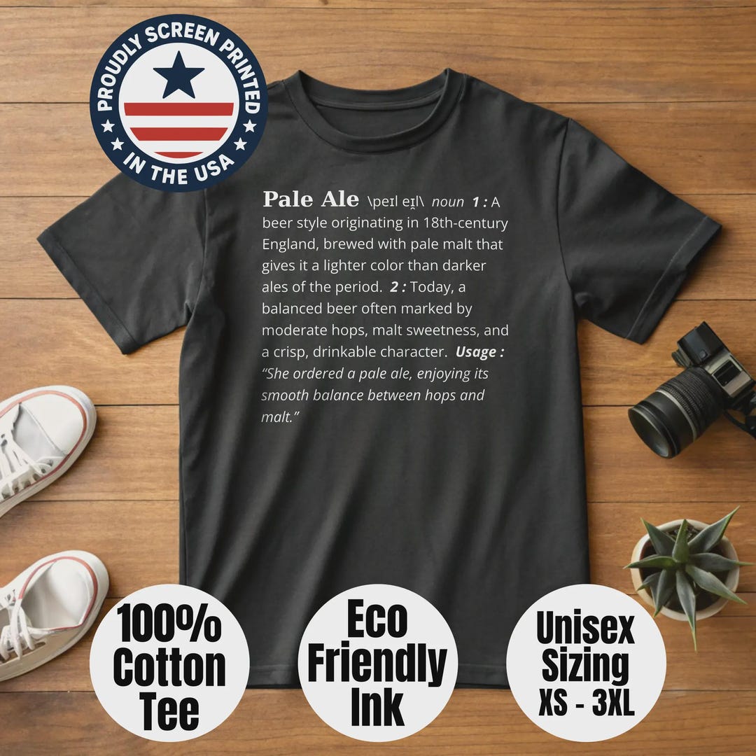 Pale Ale Definition T-shirt – Hand Printed Beer Style Graphic on Cotton ...