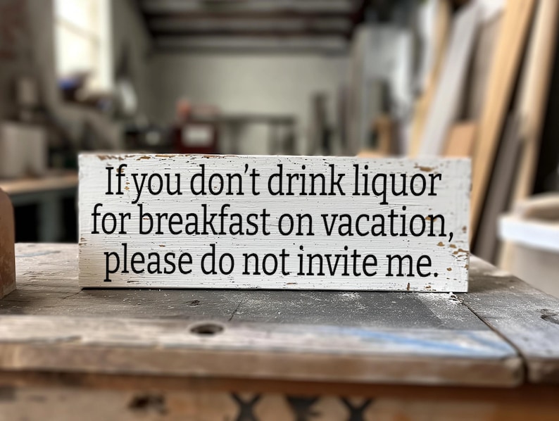 Vacation Humor Sign, Funny Wooden Sign for Travelers, Rustic Vacation ...