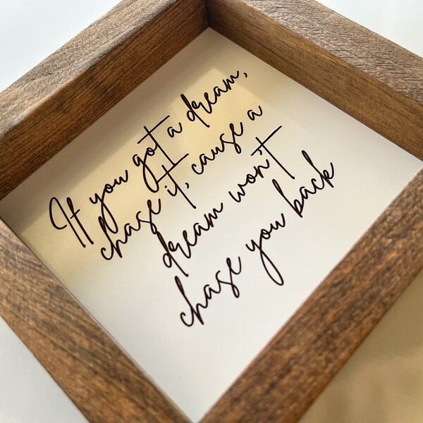 Buy If You Got a Dream Chase It Png Online In India - Etsy India