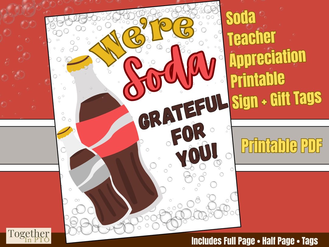 Soda Teacher Appreciation Printable, We’re Soda Grateful for You ...
