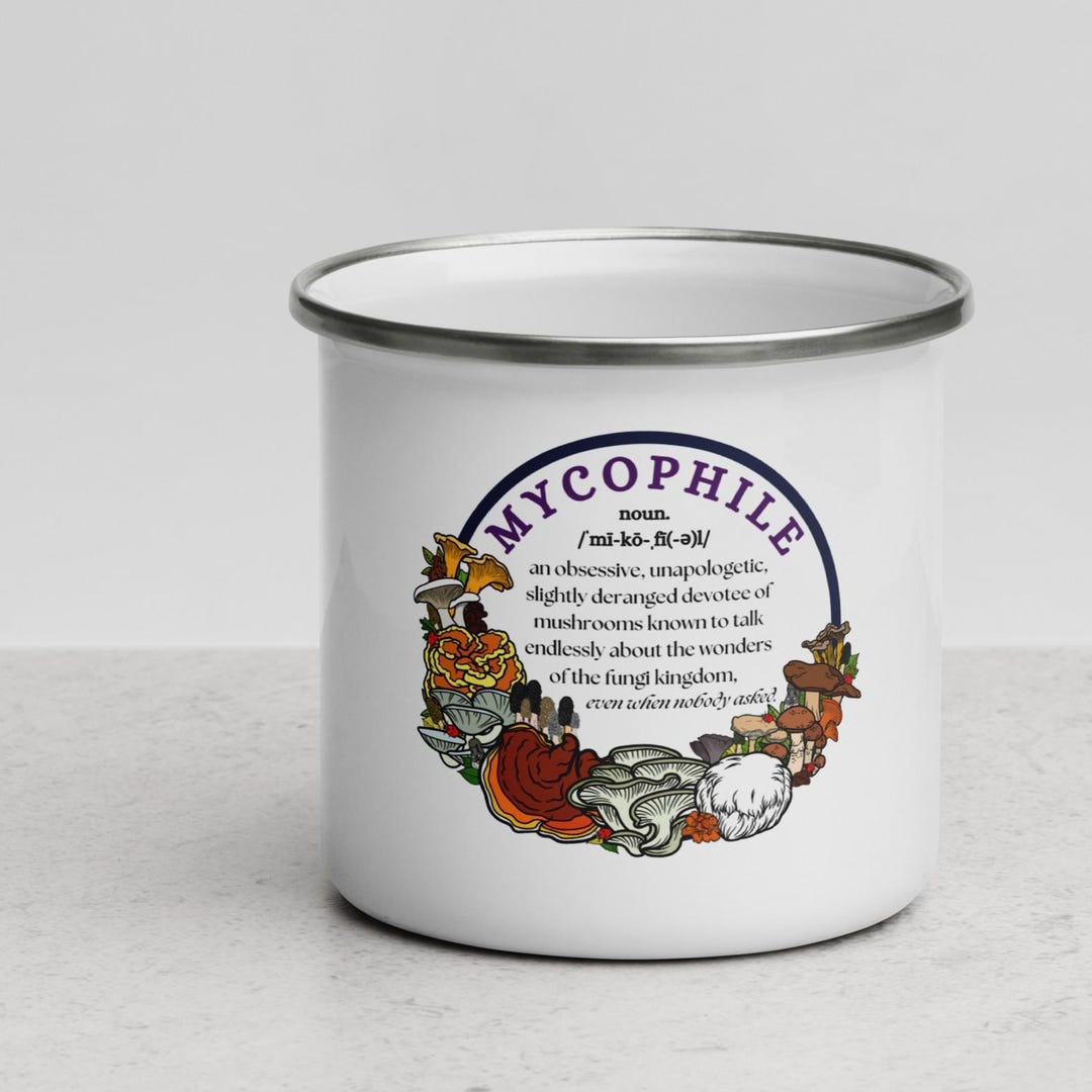 Mycophile Definition Enamel Mug - Mushroom Lovers, Fungi Nerds ...