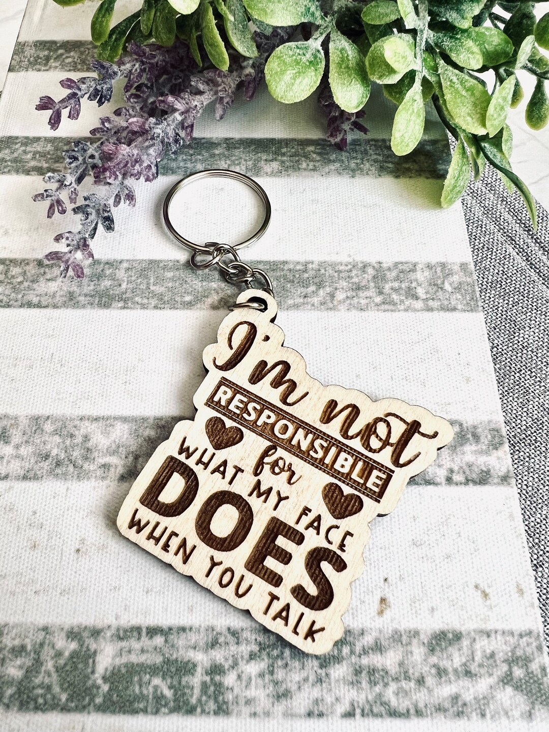 Funny Keychain Gift for Teen or Friend Im Not Responsible for What My ...