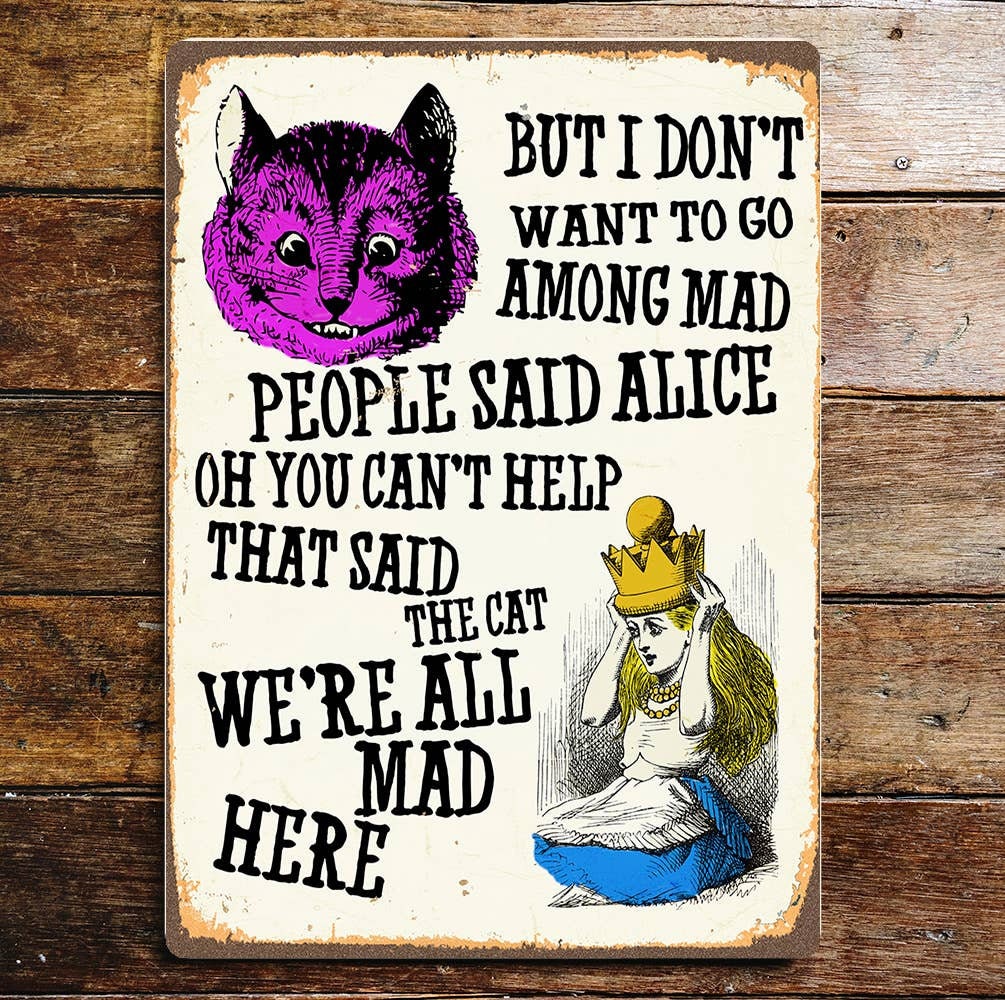 Were All Mad Here Alice in Wonderland Metal Sign Plaque - Etsy UK