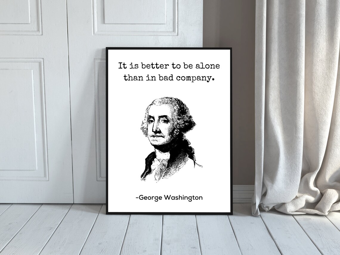 George Washington Quote Printable Wall Art Inspirational - Etsy