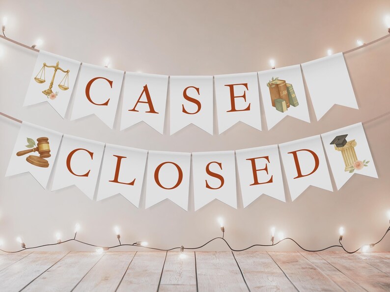 Law School Grad Bunting Banner Letters, Case Closed Graduation Sign ...