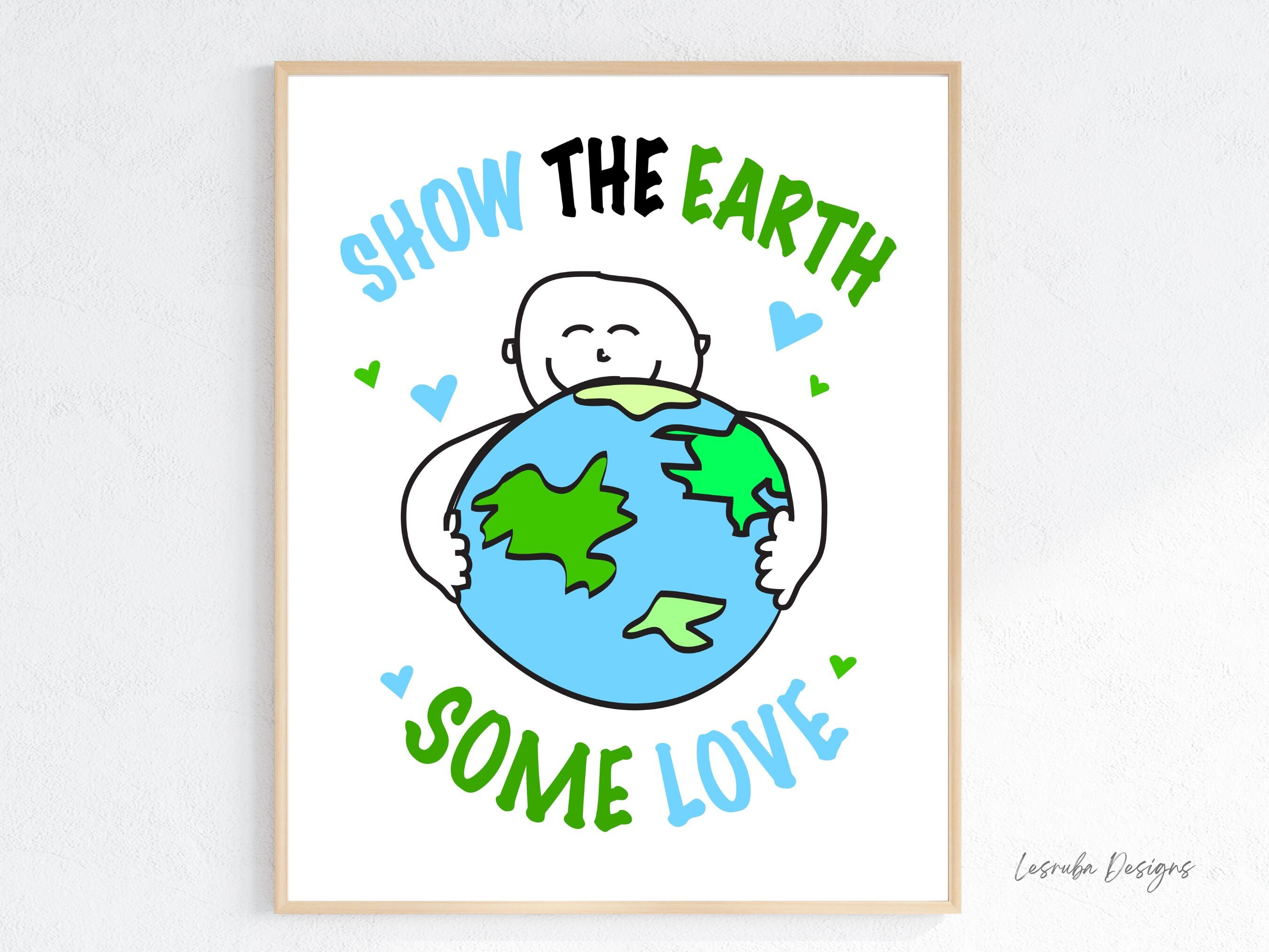 Earth Day Poster Printable, Love Earth Day Print Instant Download ...