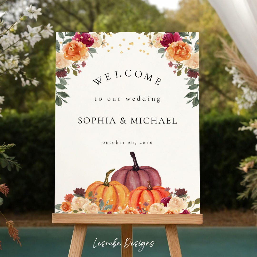 Fall Pumpkin Wedding Welcome Sign, Autumn Floral Wedding Sign Template ...