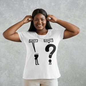 Wait What SVG, Wait What Png, Humor Svg, Wait What Shirt Svg ...