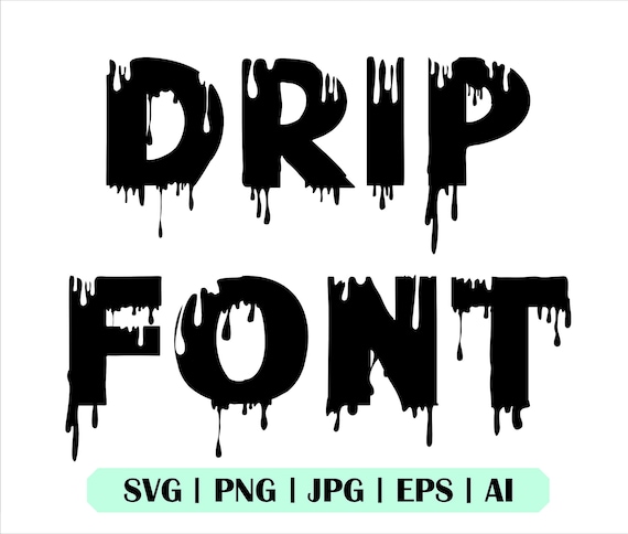 Drip Font SVG Dripping Font SVG Svg File for Cricut - Etsy Canada