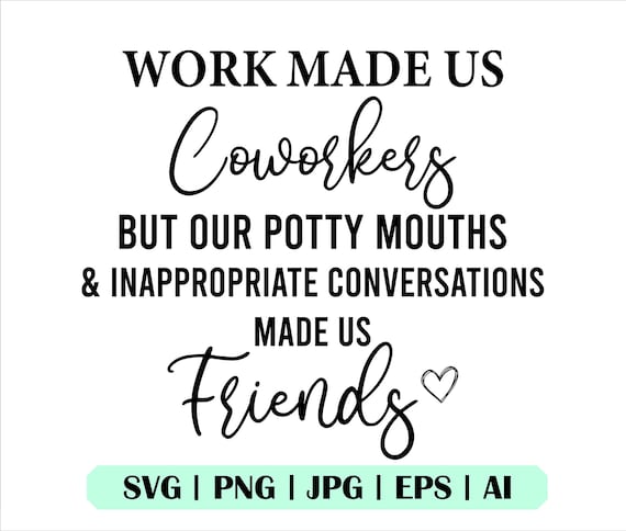 Work Made Us Coworkers Svg Quote Saying Svg Files for - Etsy Australia