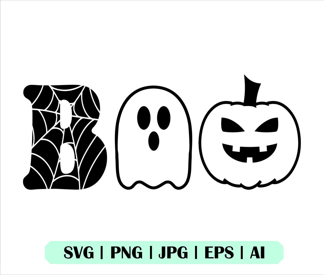 Boo Svg Boo Png Boo Vector Pumpkin Svg Ghost Svg Halloween Svg