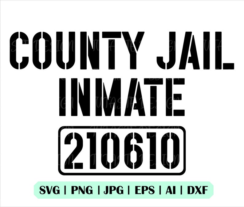 County Jail Inmate Svg, County Jail Inmate Png, County Jail Inmate Jpg ...
