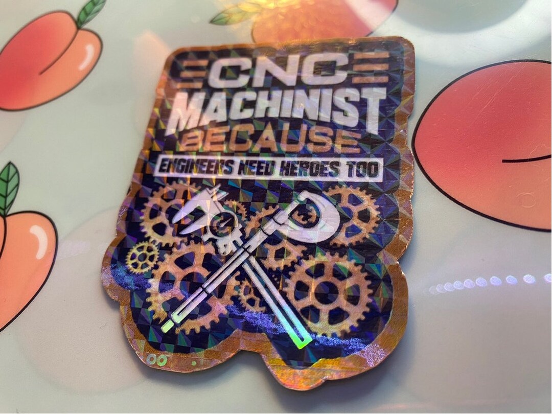 Machinist CNC Heroes Holographic Sticker - Etsy