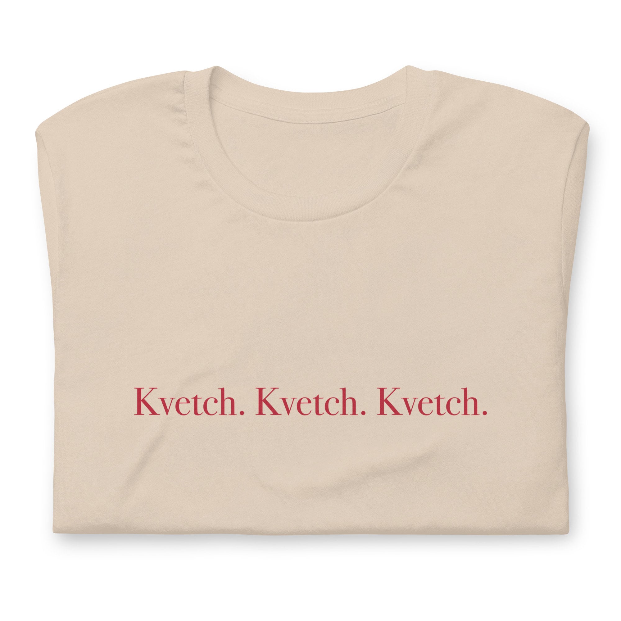 Kvetch. Kvetch. Kvetch. Jewish Yiddish Shirt, Complain Judaica ...