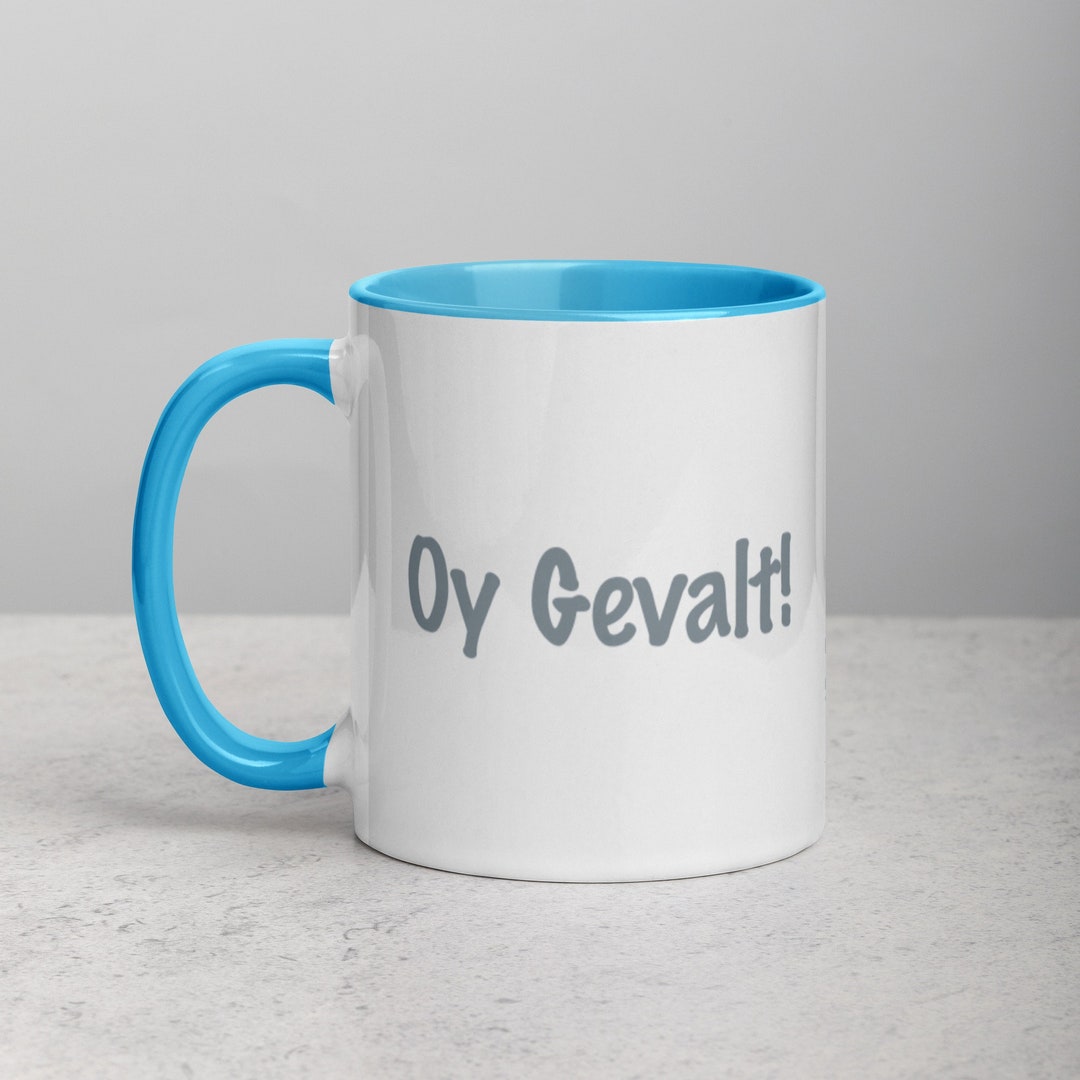 Oy Gevalt Jewish Mug, Blue Color Inside and Handle, Funny Yiddish ...