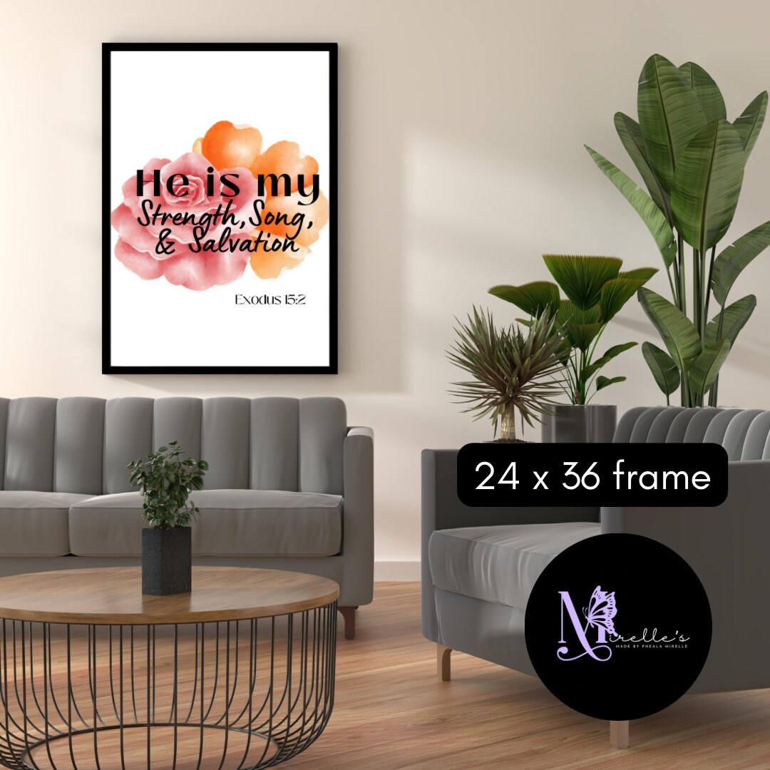 Exodus 15:2 Wall Printable (24x36), Bible Verse Poster, Printable Wall ...