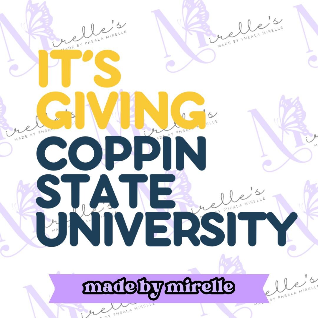 It's Giving Coppin State University PNG, HBCU Pride,instant Download ...