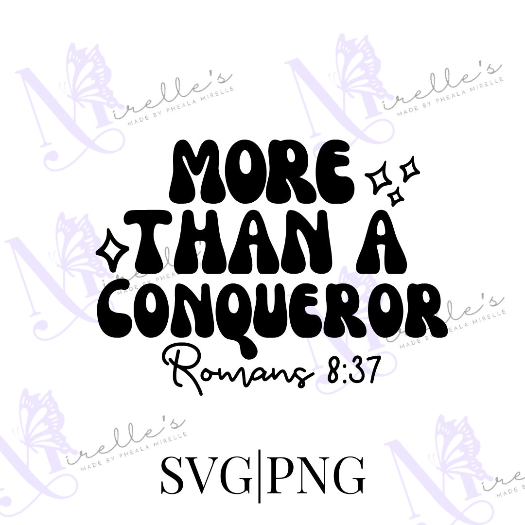 More Than A Conqueror SVG, PNG, Faith SVG, Christian Png, Christian Svg ...