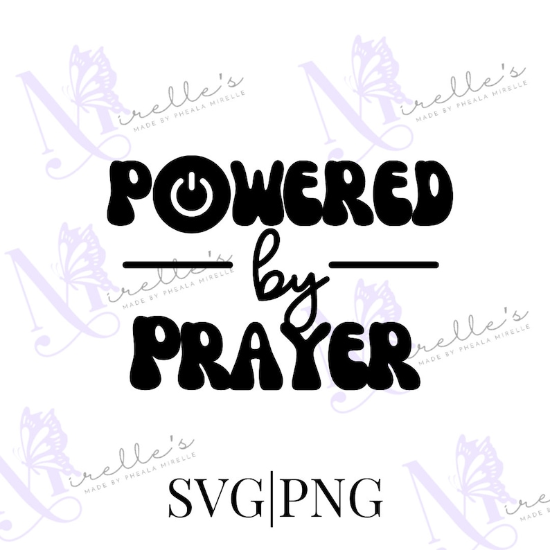 Powered by Prayer SVG PNG Prayer SVG Christian Png - Etsy