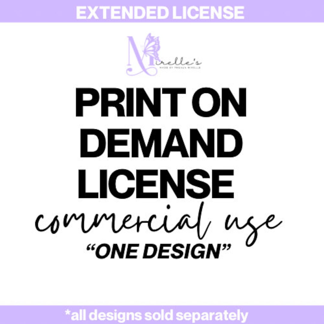 Extended Print on Demand Commercial License for One SVG Designs, Print ...