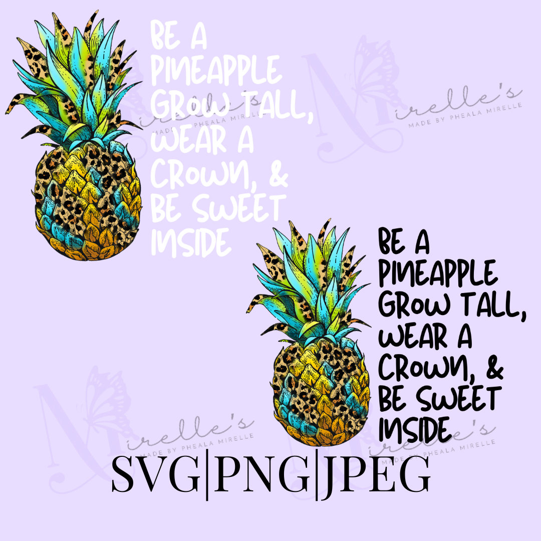 Be A Pineapple SVG, Be A Pineapple PNG, Pineapple T-shirt, Instant ...