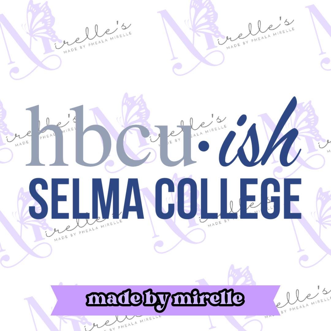 Hbcu-ish Selma College PNG, College Artwork, Instant Download, HBCU ...