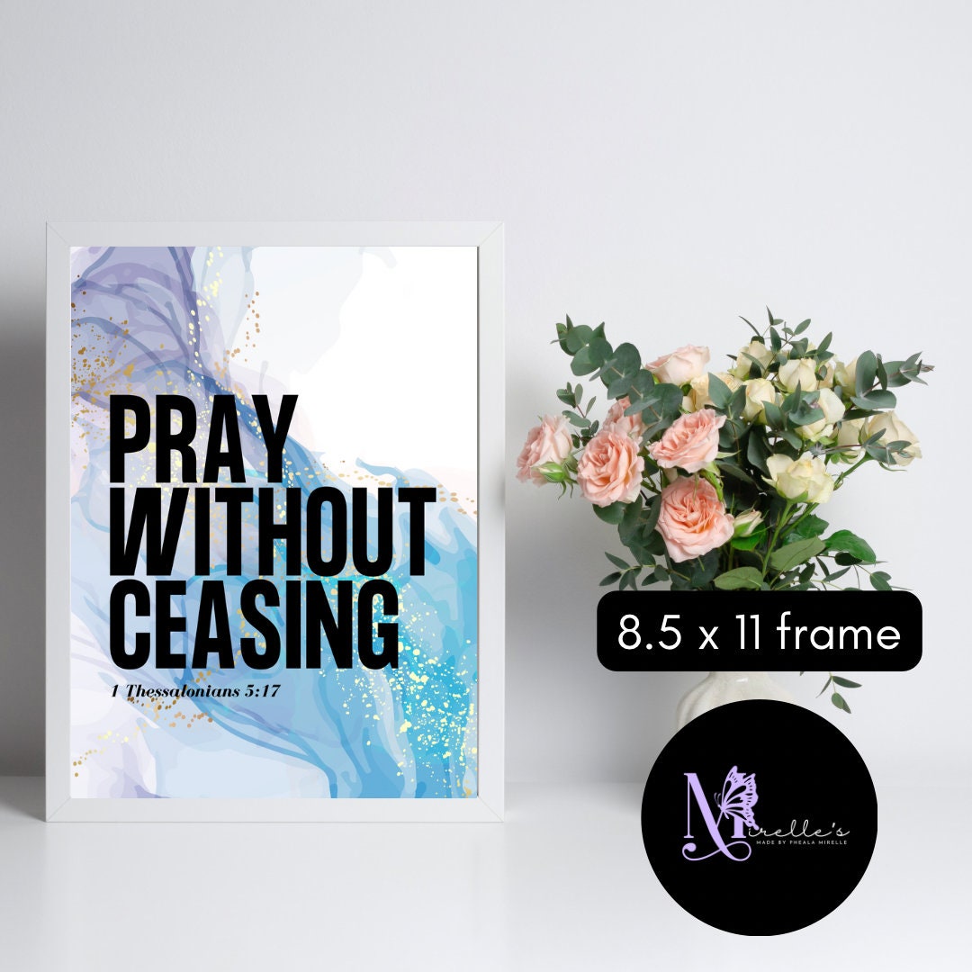 Pray Without Ceasing Wall Art Printable (8.5 X 11), Room Decor ...