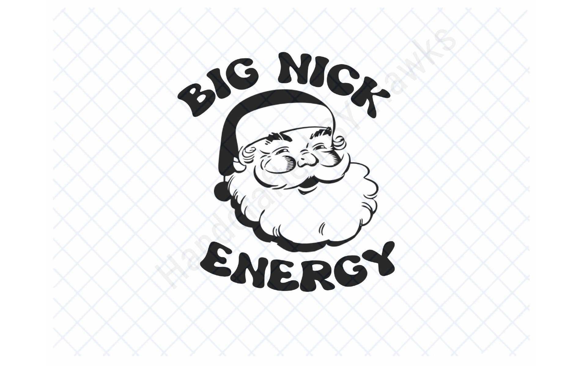 BIG Nick Energy Svg, Christmas Shirt Design, Funny Holiday Svg ...