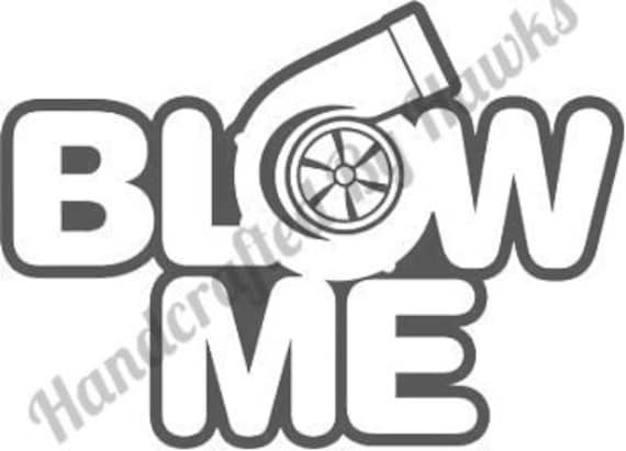 Turbo Blow Me Vinyl SVG File Funny Svg Cricut Digital - Etsy Australia