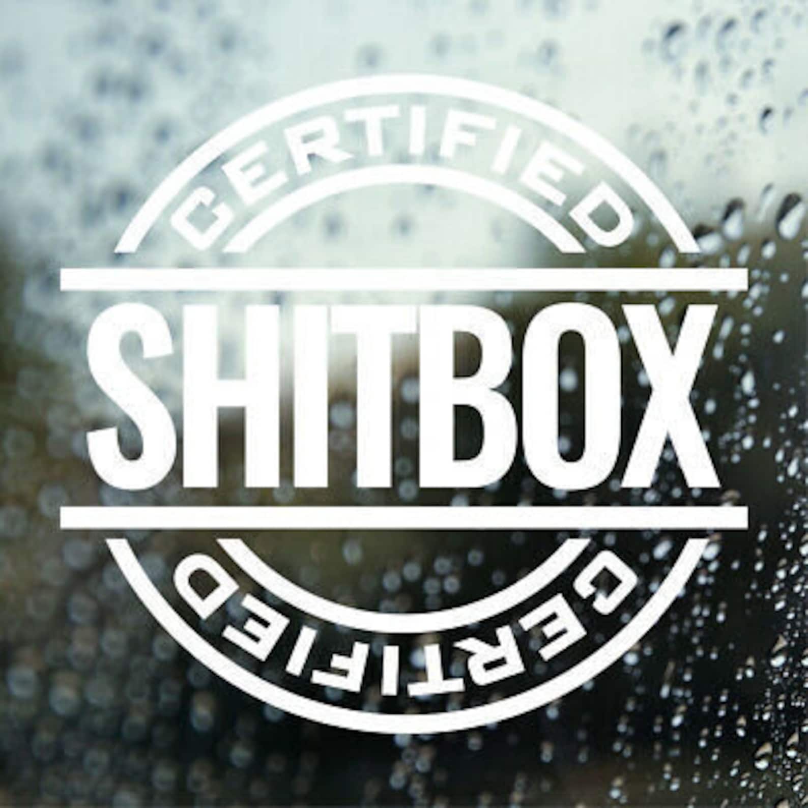 Certified Shitbox Vinyl Decal Digital File Cricut Download - Etsy