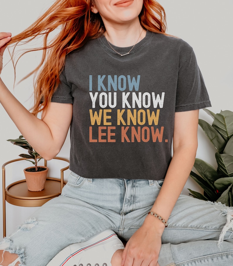 I Know You Know Lee Know Shirt SKZ, Bang Chan, Changbin, Hyunjin, Han ...