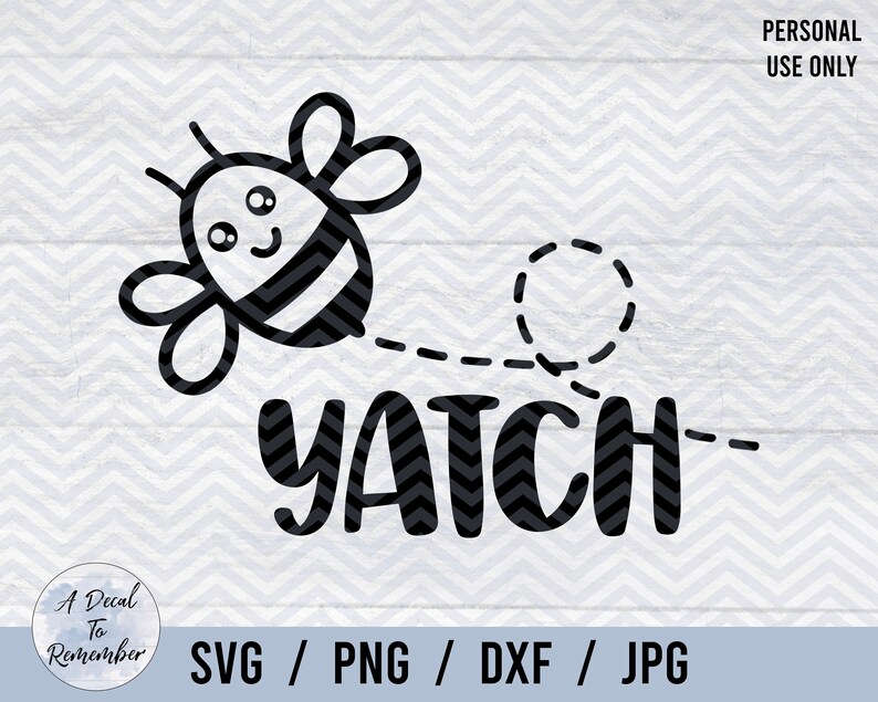 Bee Yatch SVG PNG DXF Jpg Bitch Svg Beeotch Adult - Etsy