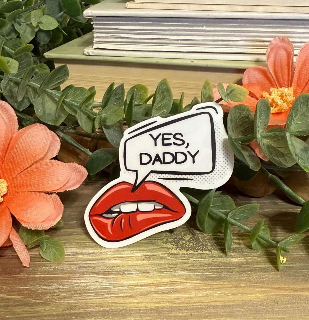 Yes Daddy Waterproof Sticker | Water Bottle Sticker | Kindle Sticker ...