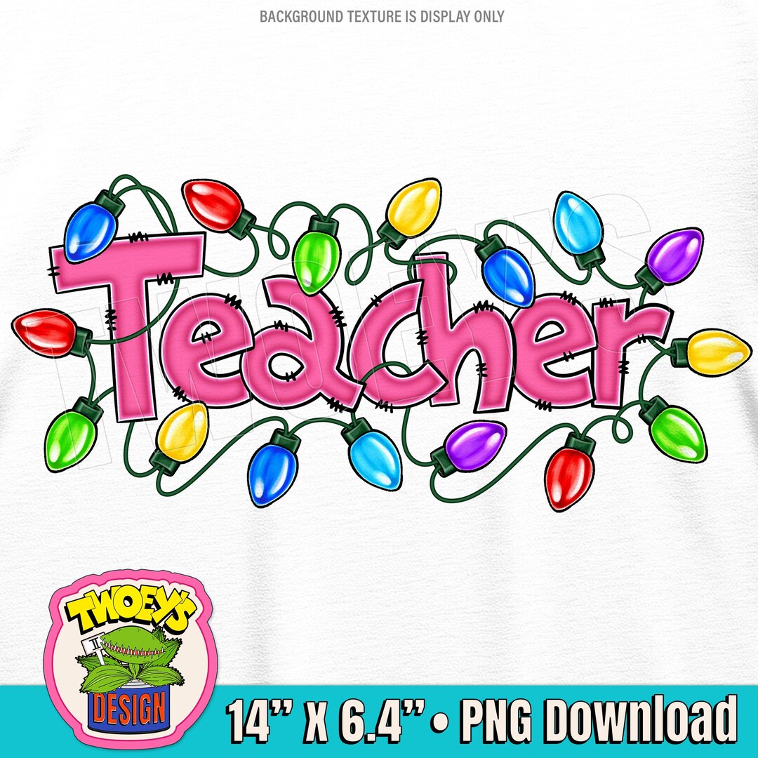 Teacher Christmas PNG, Doodle PNG, Christmas Lights, Typography, Pink ...