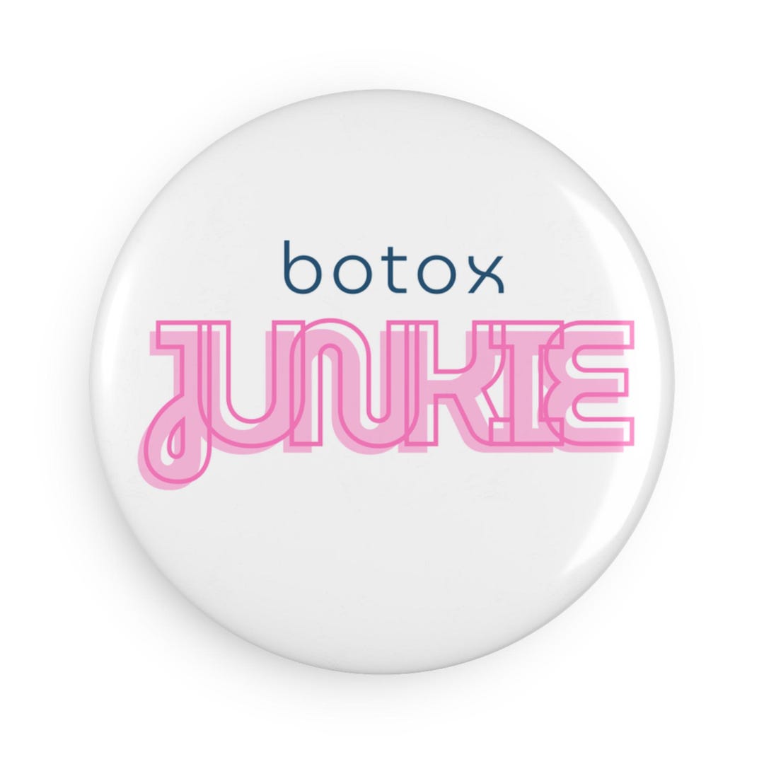 Botox Junkie Magnet, Medspa Client Appreciation Gift, Decor, Perfect ...