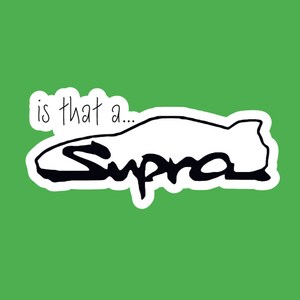 Is That A Supra Vinyl Sticker - Etsy