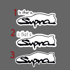 Is That A Supra Vinyl Sticker - Etsy