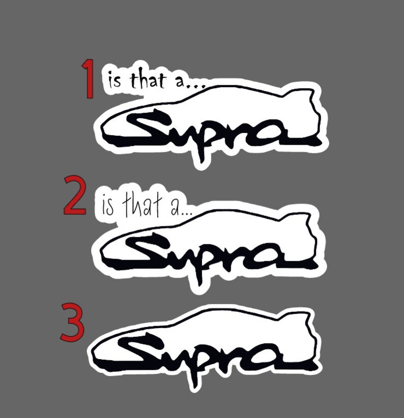 Is That A Supra Vinyl Sticker - Etsy