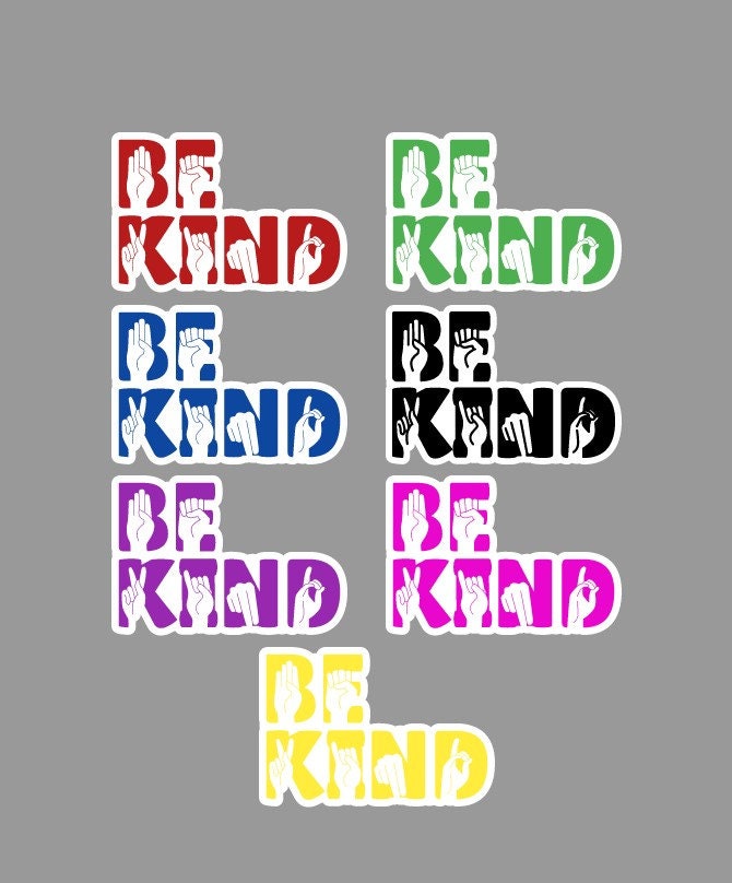 Be Kind Sign Language ASL Vinyl Sticker - Etsy