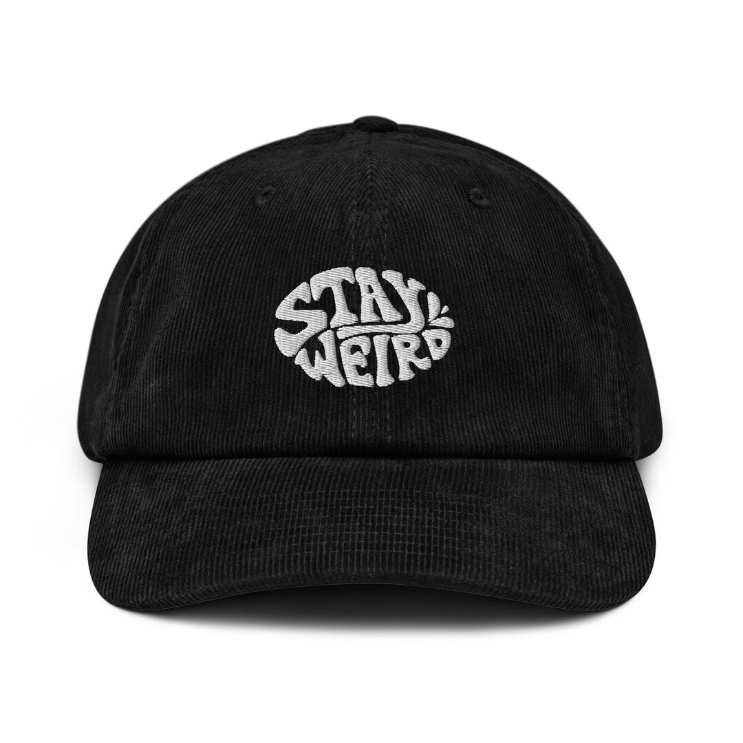 Stay Weird Corduroy Hat Groovy Embroidered Baseball Cap - Etsy
