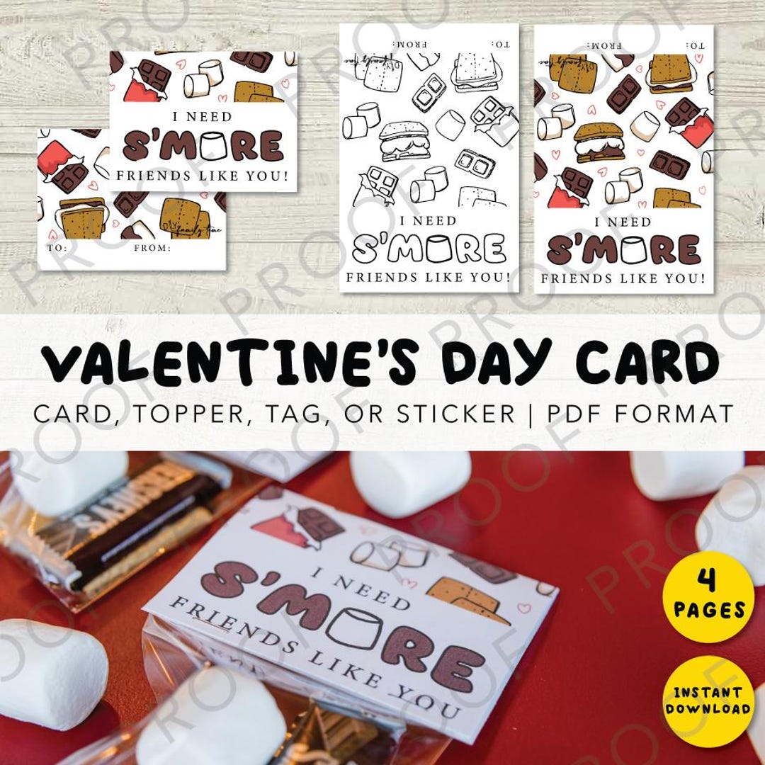 I Need S'more Friends Like You Printable Valentine's Day Card ...