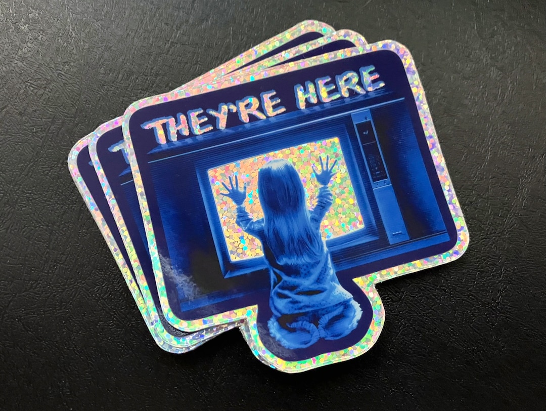 Poltergeist "they're Here" Glitter Vinyl Stickers - 3in. Tall - Etsy