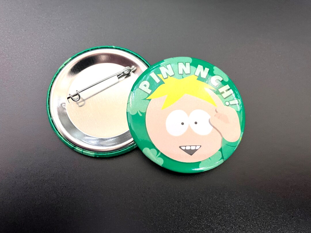 Pinch!- Round Pinback Button - Butters Inspired St. Patrick's Day Pin ...