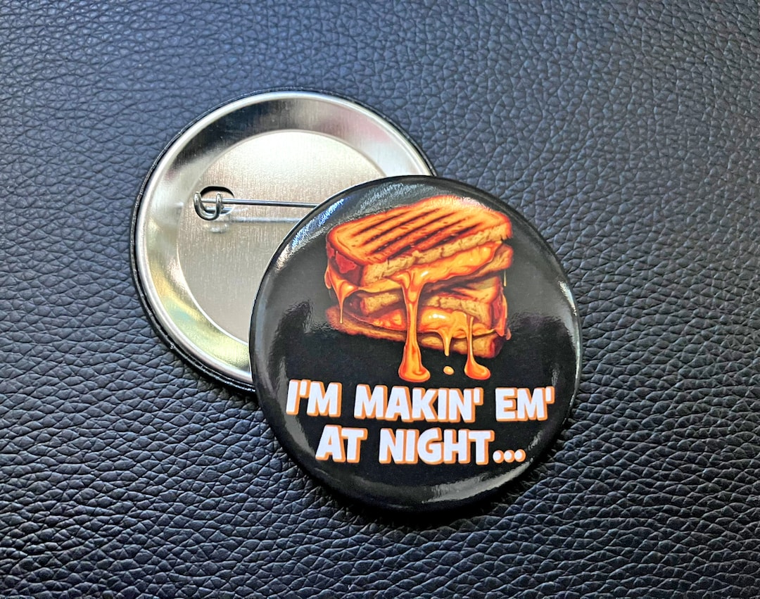 Shane Gillis Grilled Cheese Making Them at Night Fan Art Buttons - 2.25 ...