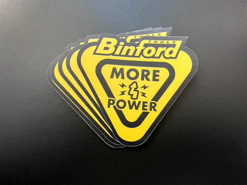 More Power!! Aurgh Aurgh Aurgh! Binford Tools 3.5" Durable Matte Vinyl ...