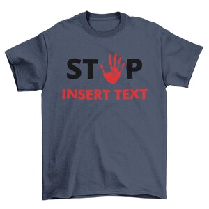 Customized Hand Stop Shirt, Stop Sign Shirt, Hand Shirt Design, Stop ...