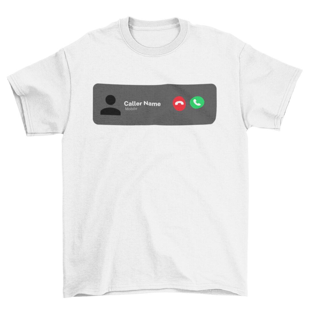 Customized Incoming Call Shirt, Communication Shirt, Smartphone Shirt ...