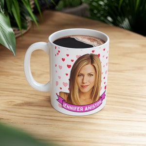Jennifer Aniston Mug - Etsy